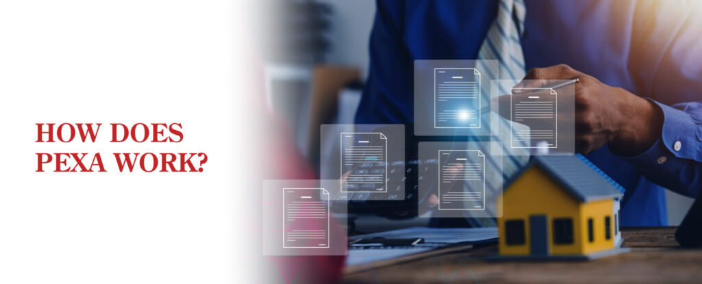 Digital Conveyancing: What Is Pexa And How Does It Benefit You ...